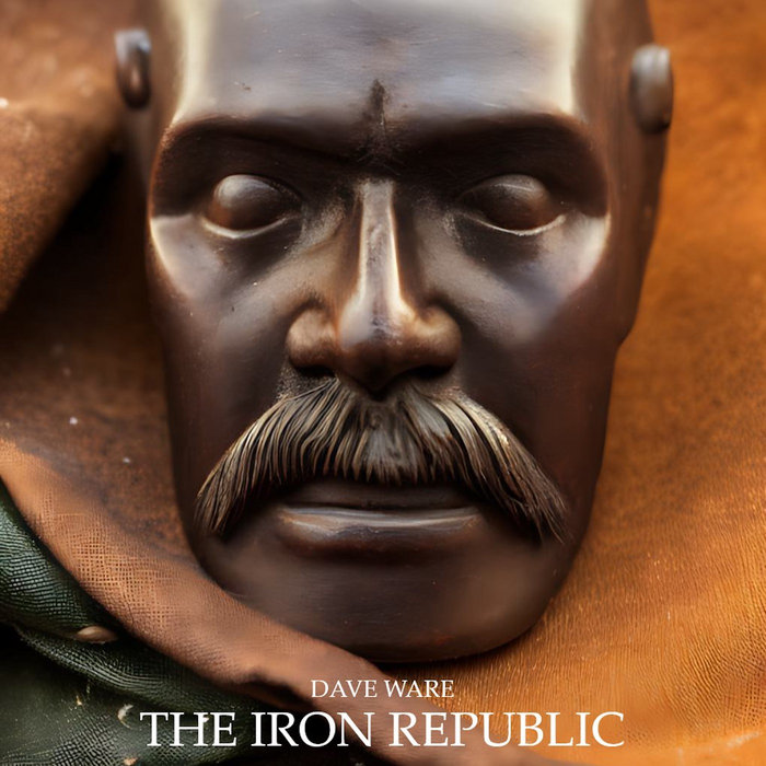 The Iron Republic | Dave Ware