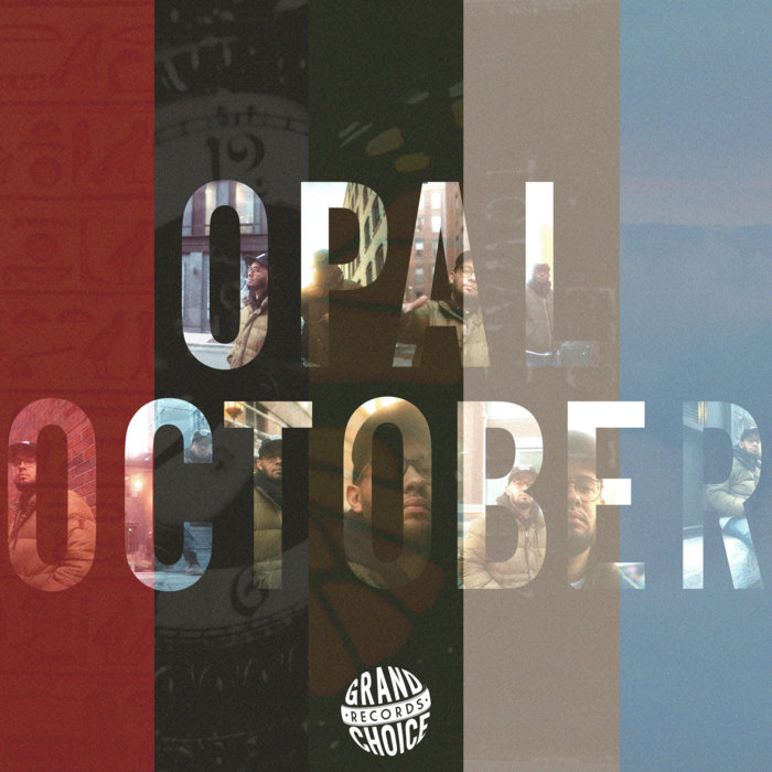Opal October | Opal-Kenobi | Grand Choice Records