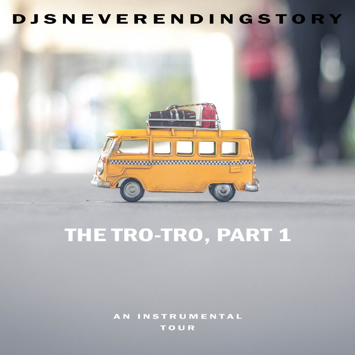 The Tro-Tro, Pt. 1 (An Instrumental Tour) | DJsNeverEndingStory