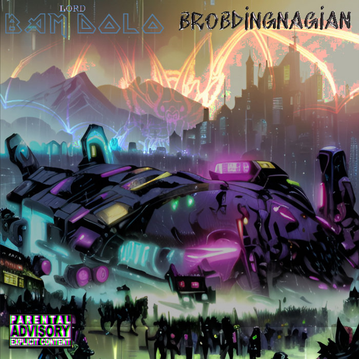 BROBDINGNAGIAN | Bam Dolo