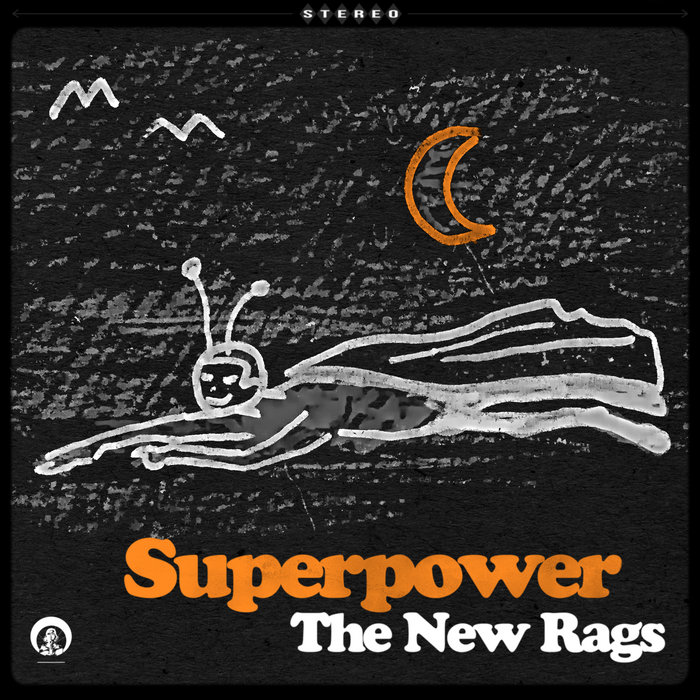 Superpower | The New Rags | Silent Stereo Records