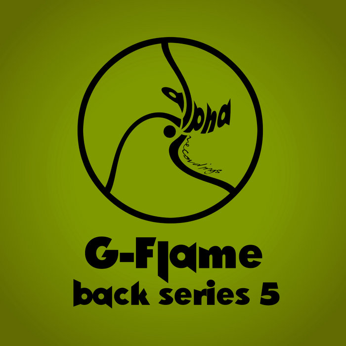 G Flame Back Series 5 | G Flame | The Advent / G Flame / Subjective ...