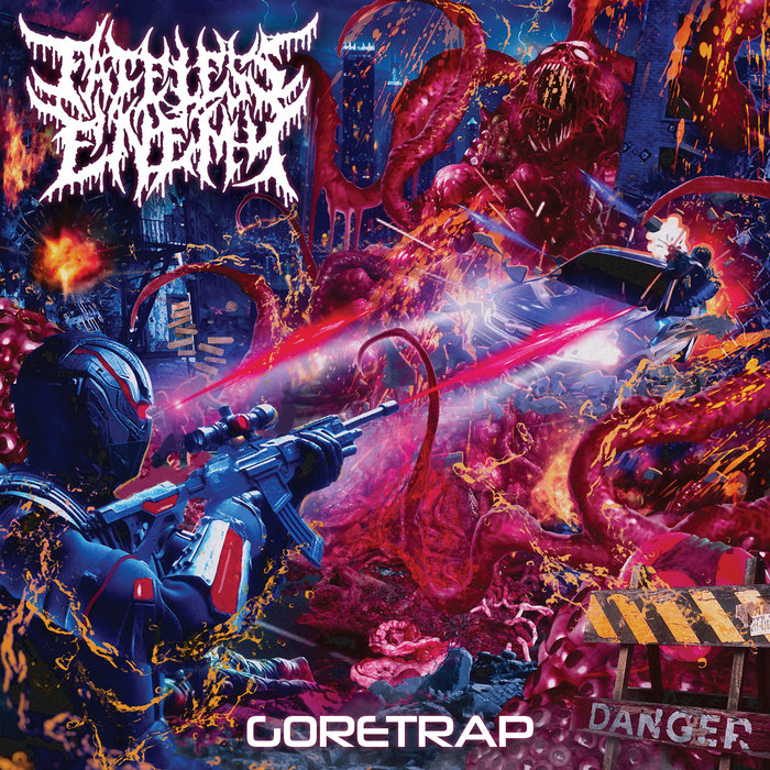 GORETRAP | Faceless Enemy