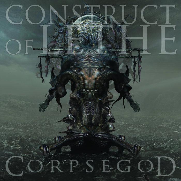 Corpsegod | Construct of Lethe