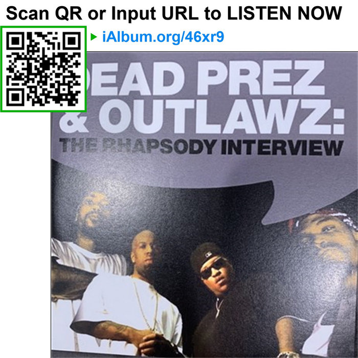 The Rhapsody Interview | dead prez