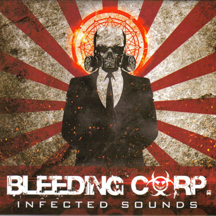Infected Sounds | Bleeding Corp. | Advoxya Records