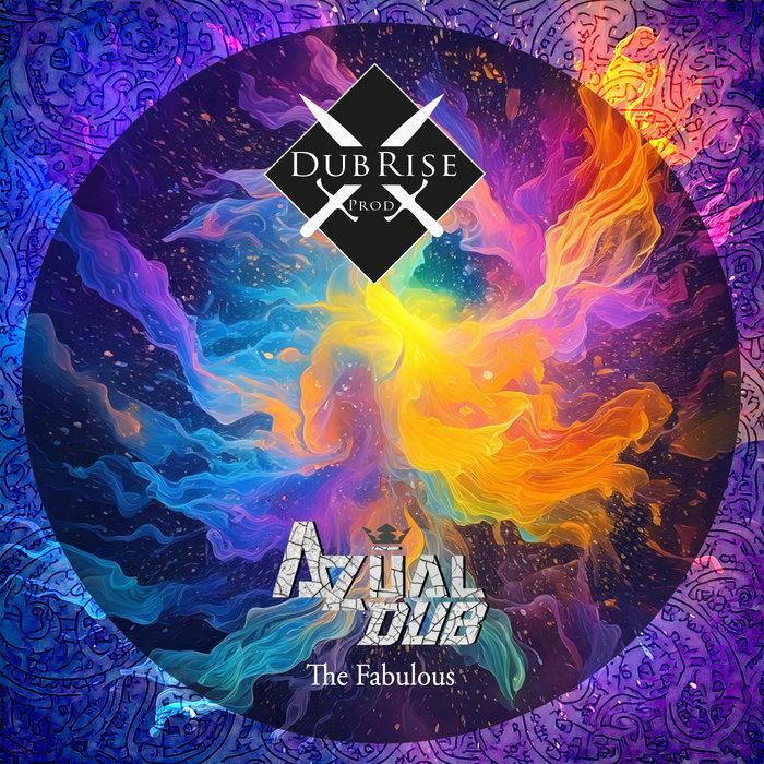 Azùal Dub - The Fabulous [EP] | Azùal Dub | DubRise Prod.