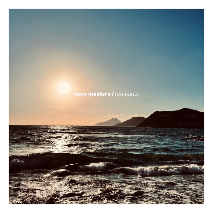 remnants | dave masters