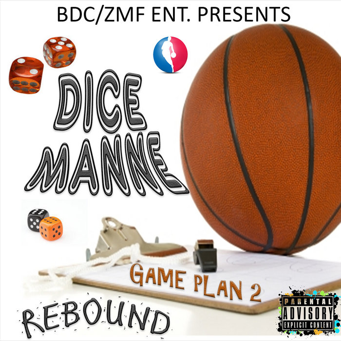 GAME PLAN 2 (REBOUND) | Dice Manne