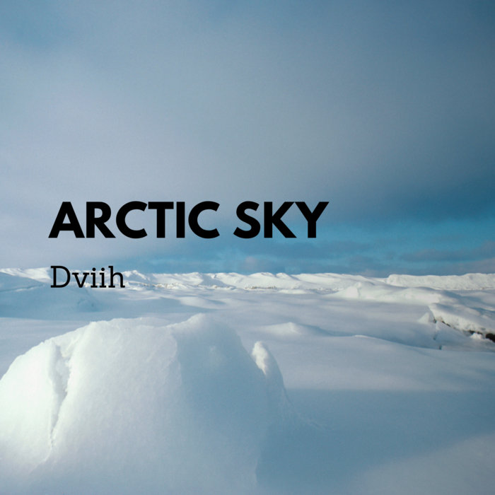Arctic Sky | Dviih