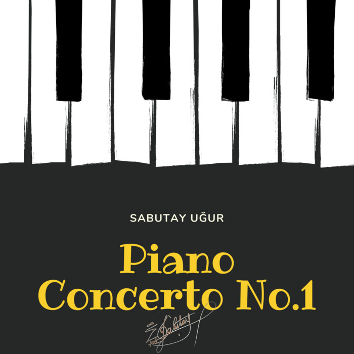 Piano Concerto No.1 | Sabutay Ugur | Sabutay Uğur