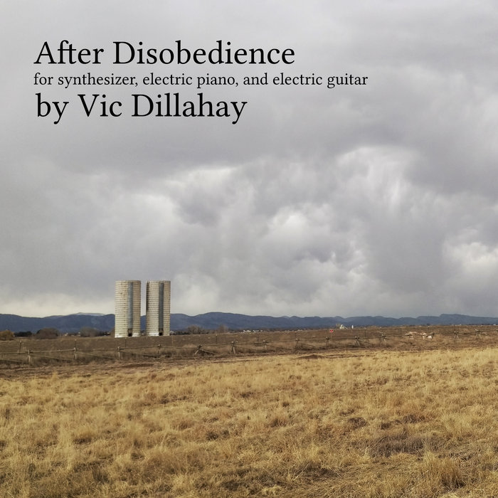 After Disobedience (New Master Added 2024) | Vic Dillahay