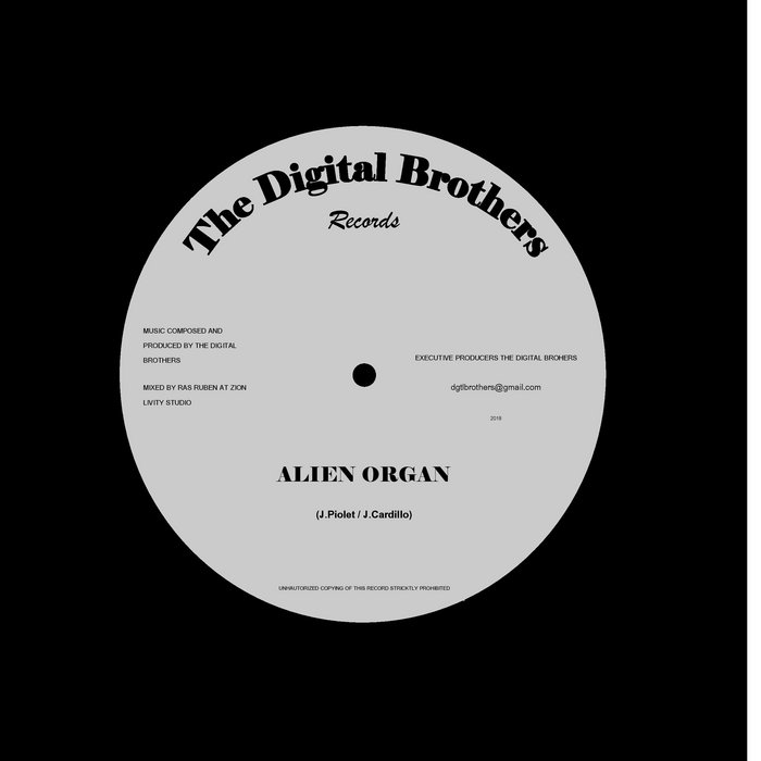 Alien Organ | The Digital Brothers