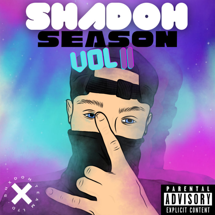 ShxdohSeason Vol 2 (2021) | Shadoh #KOTN