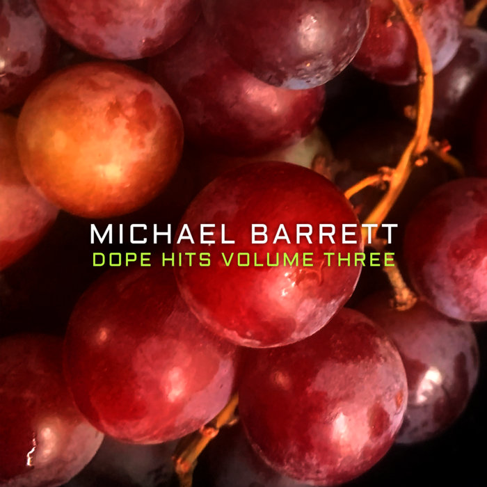 Dope Hits Volume Three | Michael Barrett