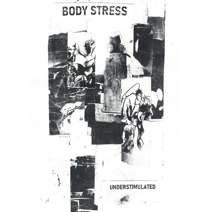 Understimulated | Body Stress | Modern Decadence