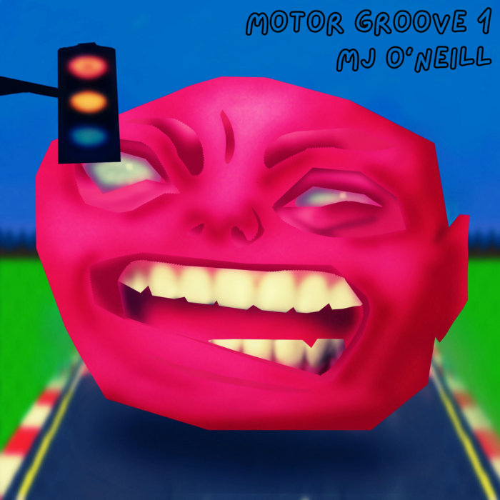 Motor Groove 1 | MJ O'Neill