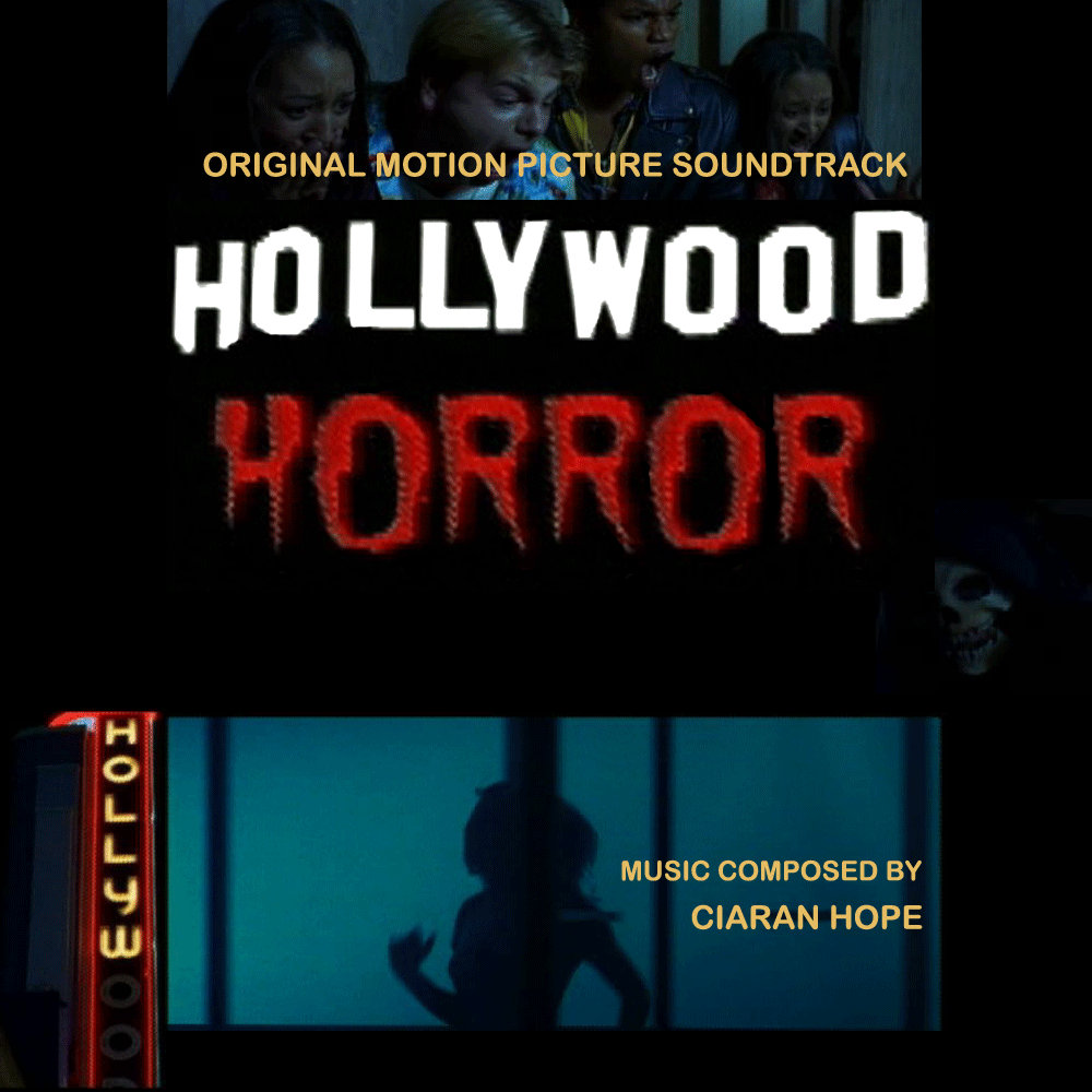 Hollywood Horror Soundtrack | Ciaran Hope