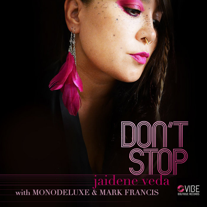 DON'T STOP (Album Single) | Jaidene Veda | jaidene veda