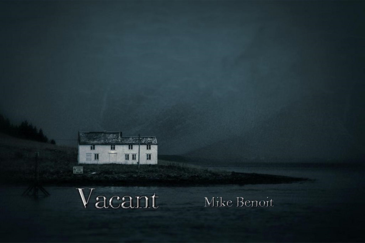 Vacant | Mike Benoit