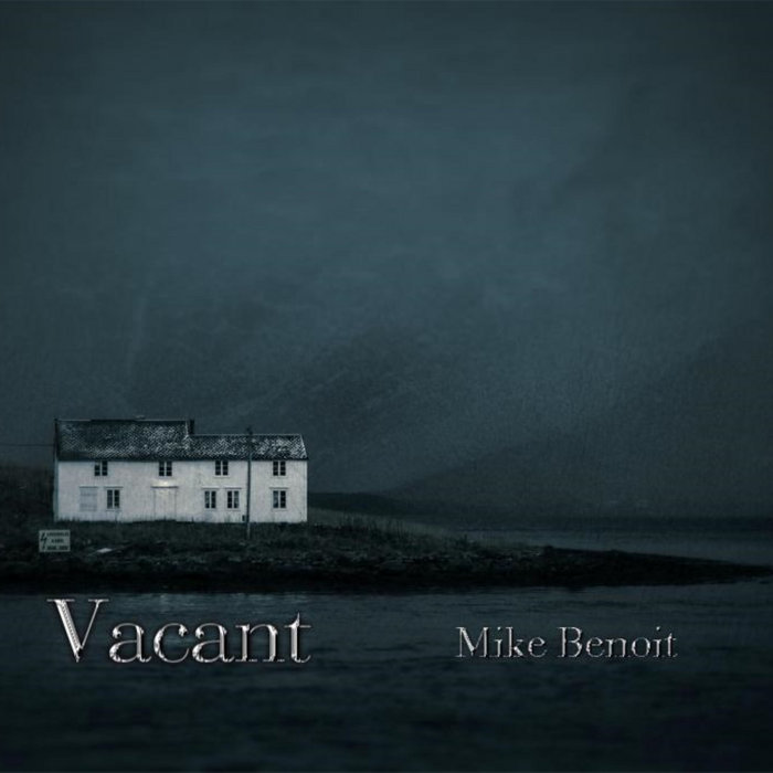 Vacant | Mike Benoit