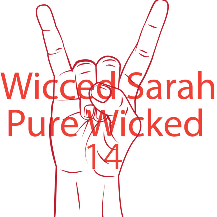 Pure Wicked 14 | Wicced Sarah Church