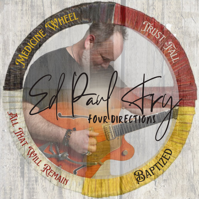 Four Directions | Ed Paul Fry