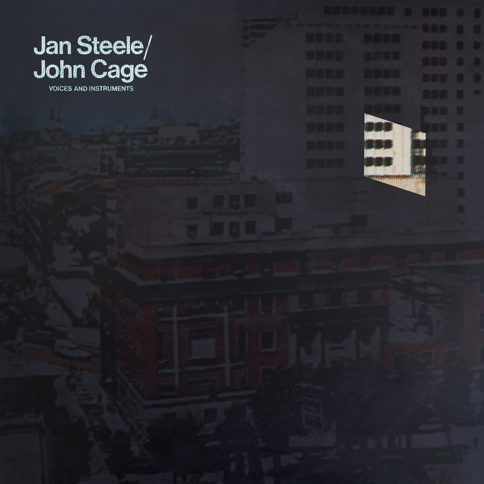 Voices And Instruments | Jan Steele, John Cage