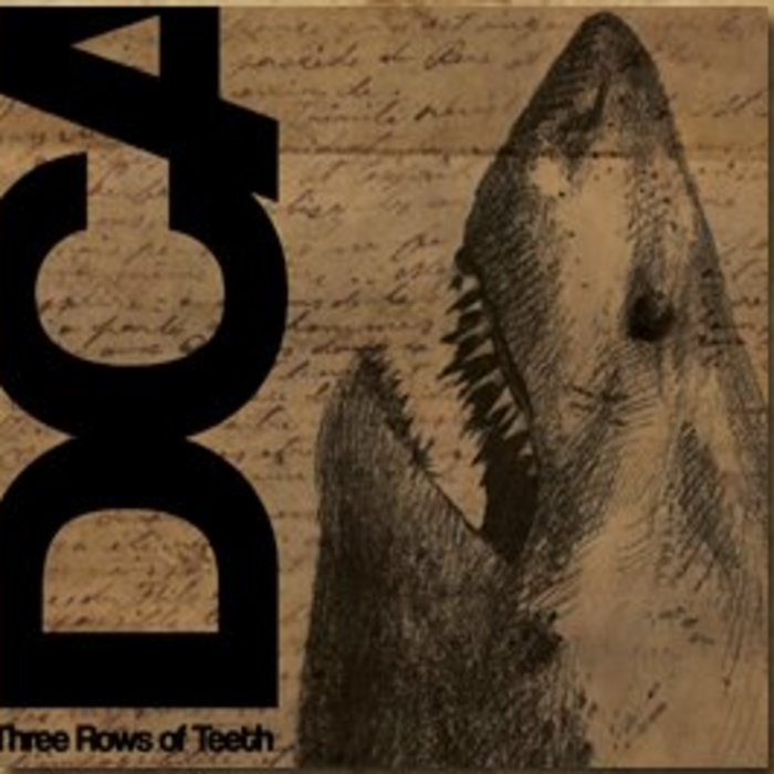 Three Rows of Teeth | DCA | Worn Down Records