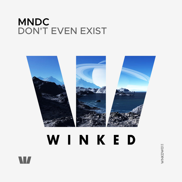 Don't Even Exist | MNDC | WINKED White Label
