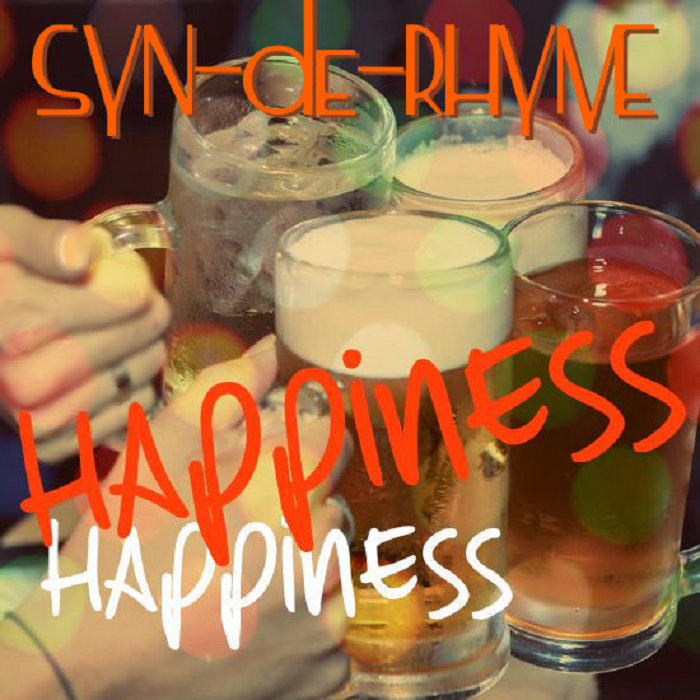 Happiness | SYN-de-RHYME