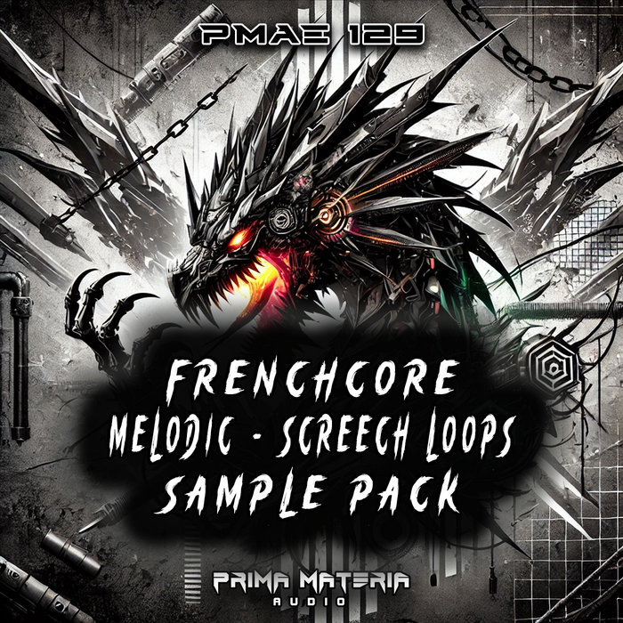 [PMAE129] Frenchcore Melodic & Screech Loops (Sample Pack) | Exode 33 ...