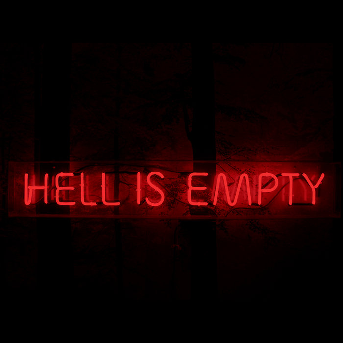 HELL IS EMPTY | BLVCKFVSE | love death disco