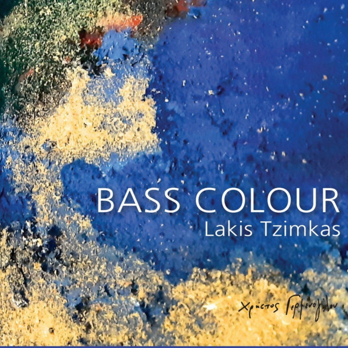 BASS COLOUR LAKIS TZIMKAS | LAKIS TZIMKAS | Lakis Tzimkas