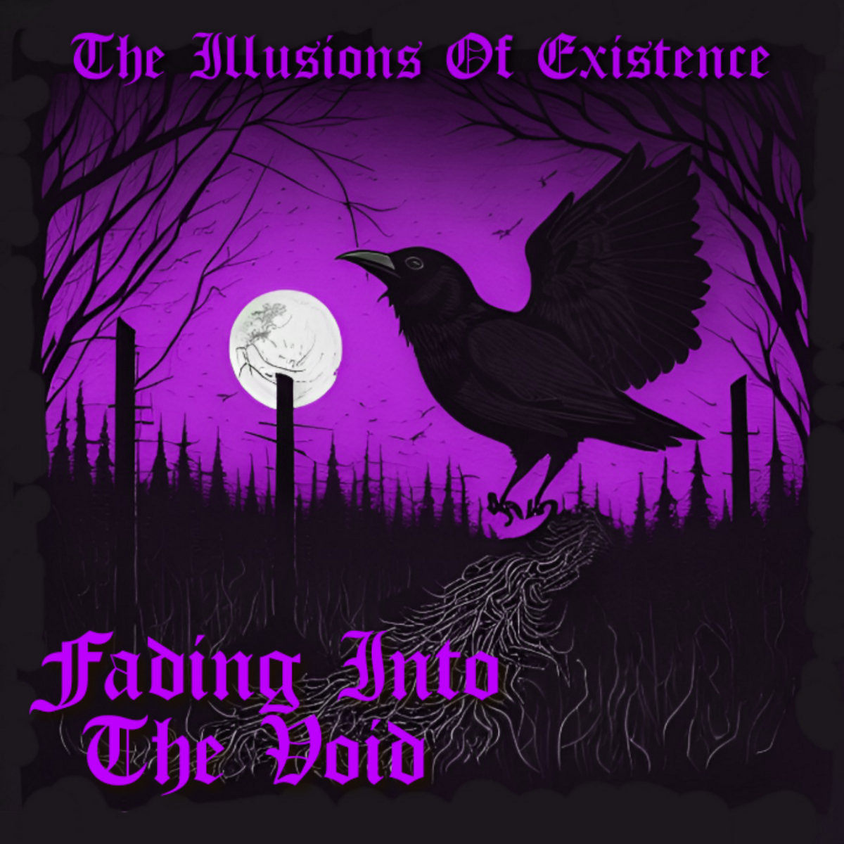 The Illusions Of Existence (EP) | Fading Into The Void