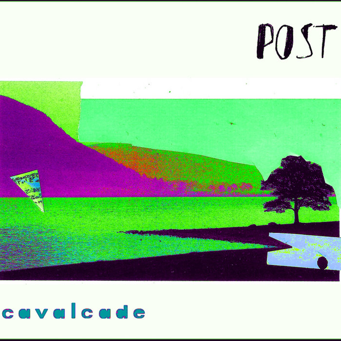 cavalcade [album] | POST