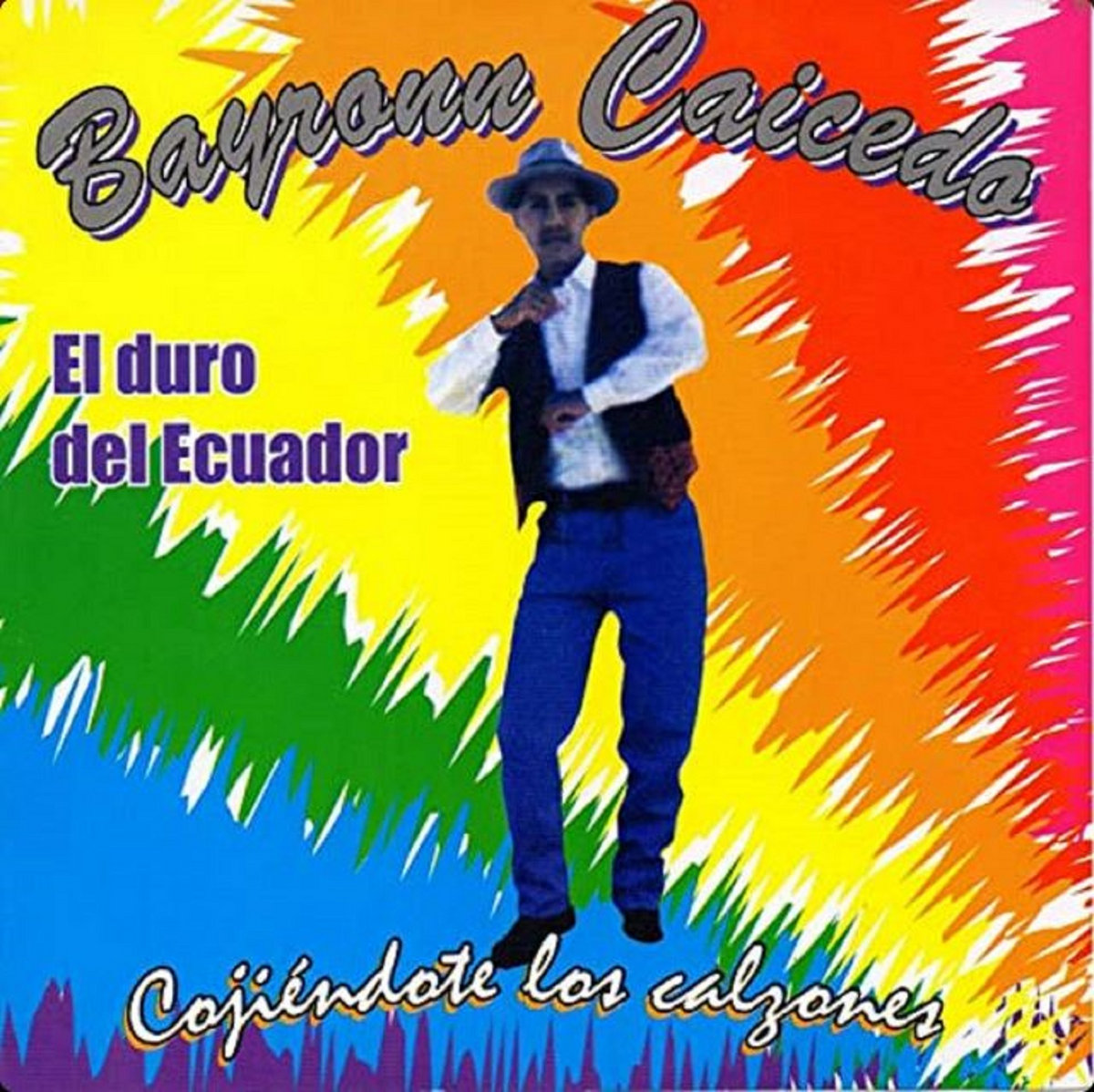 Cogiéndote Los Calzones | Bayron Caicedo | Musicoteca Ecuador