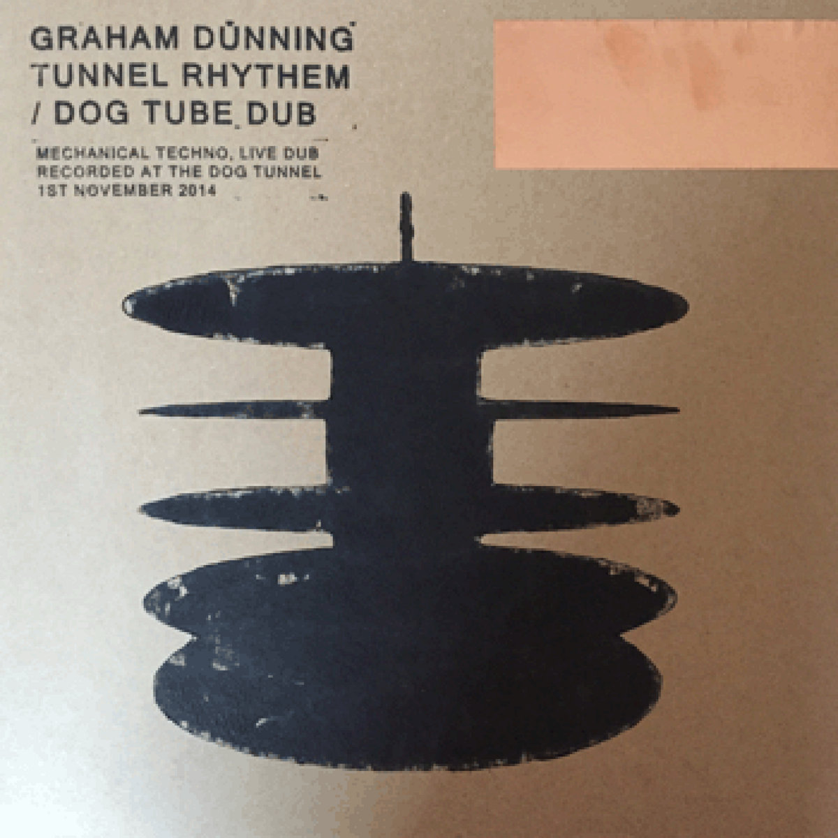 Graham Dunning: Tunnel Rhythem / Dog Tube Dub | Graham Dunning | Dog ...