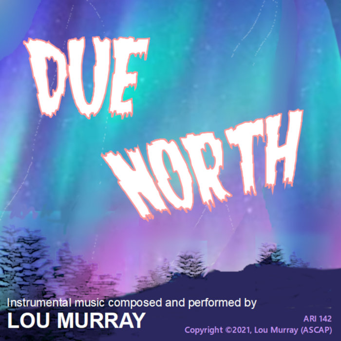 Due North | Lou Murray