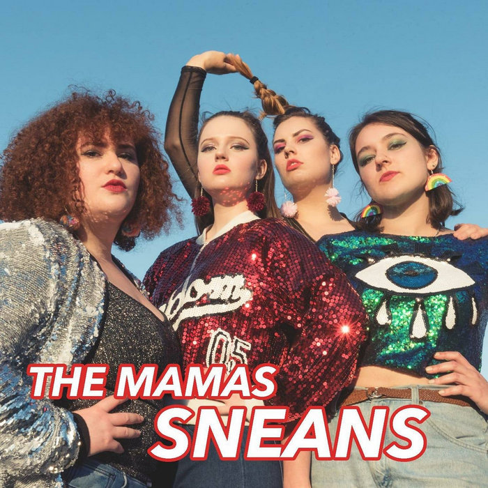 Sneans | The Mamas
