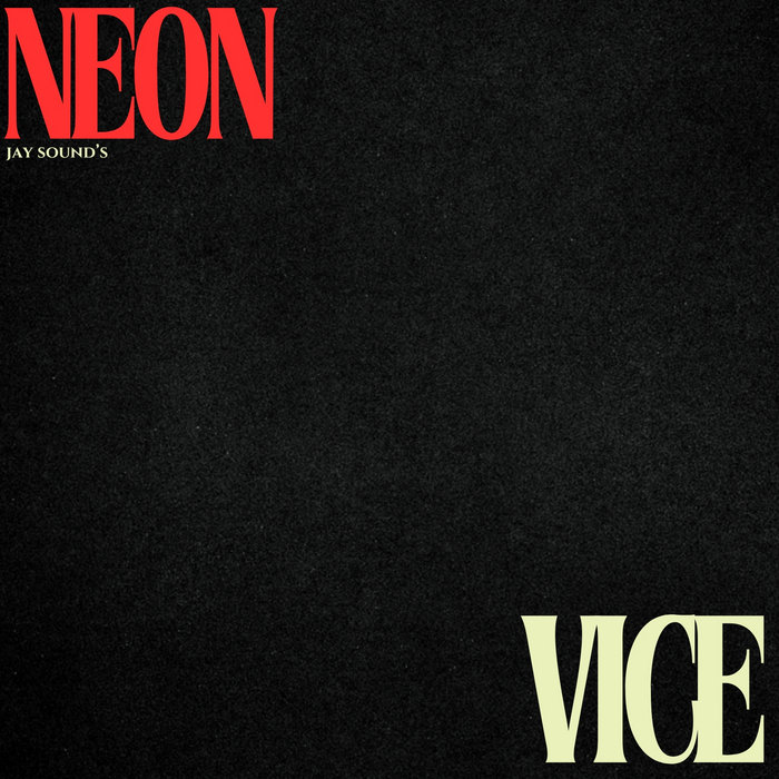 Neon Vice | Jay Sound