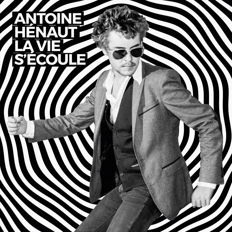 La vie s’écoule (EXTRAIT) | Antoine Hénaut