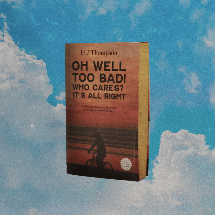 Oh Well! Too Bad! Who cares? It’s all right! | nimrob