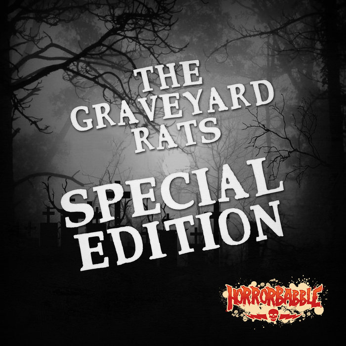 The Graveyard Rats: Special Edition | Henry Kuttner | HorrorBabble