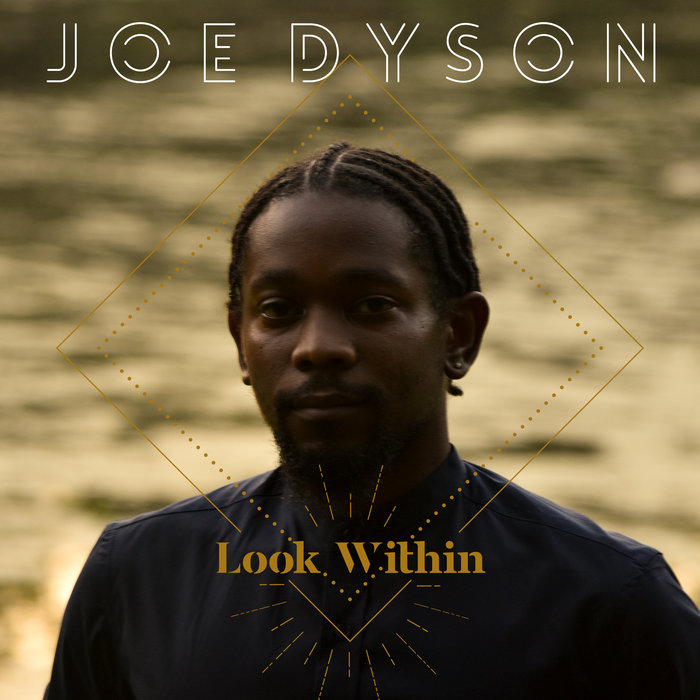 LOOK WITHIN | Joe Dyson