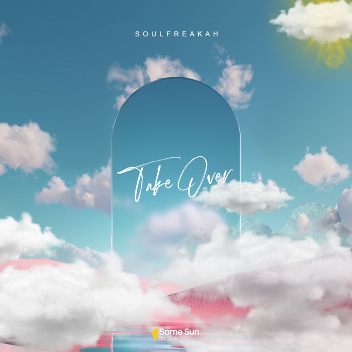 Take Over Ep | SoulFreakah