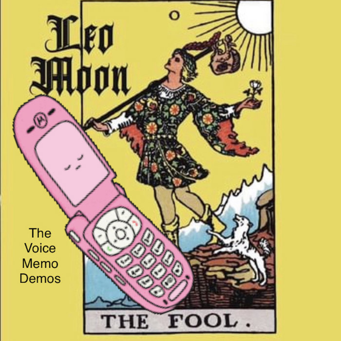 The Fool, The Voice Memo Demos | Leo Moon