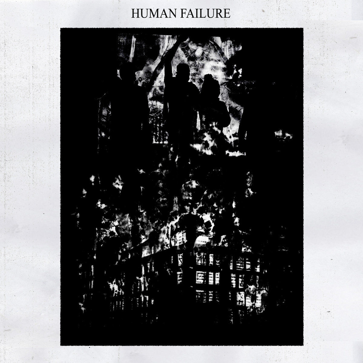 HUMAN FAILURE - Single | HUMAN FAILURE | Sewataka
