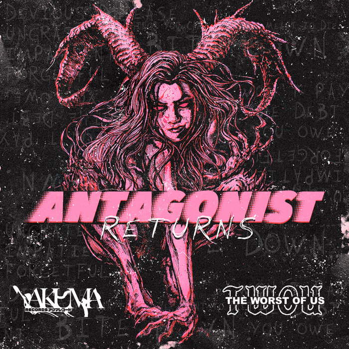 ANTAGONIST RETURNS | The Worst of Us, ALEX, TOKYO ROSE, THE AKUMA ...