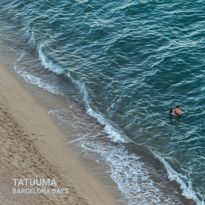 Barcelona Days (Single) | Tatuuma